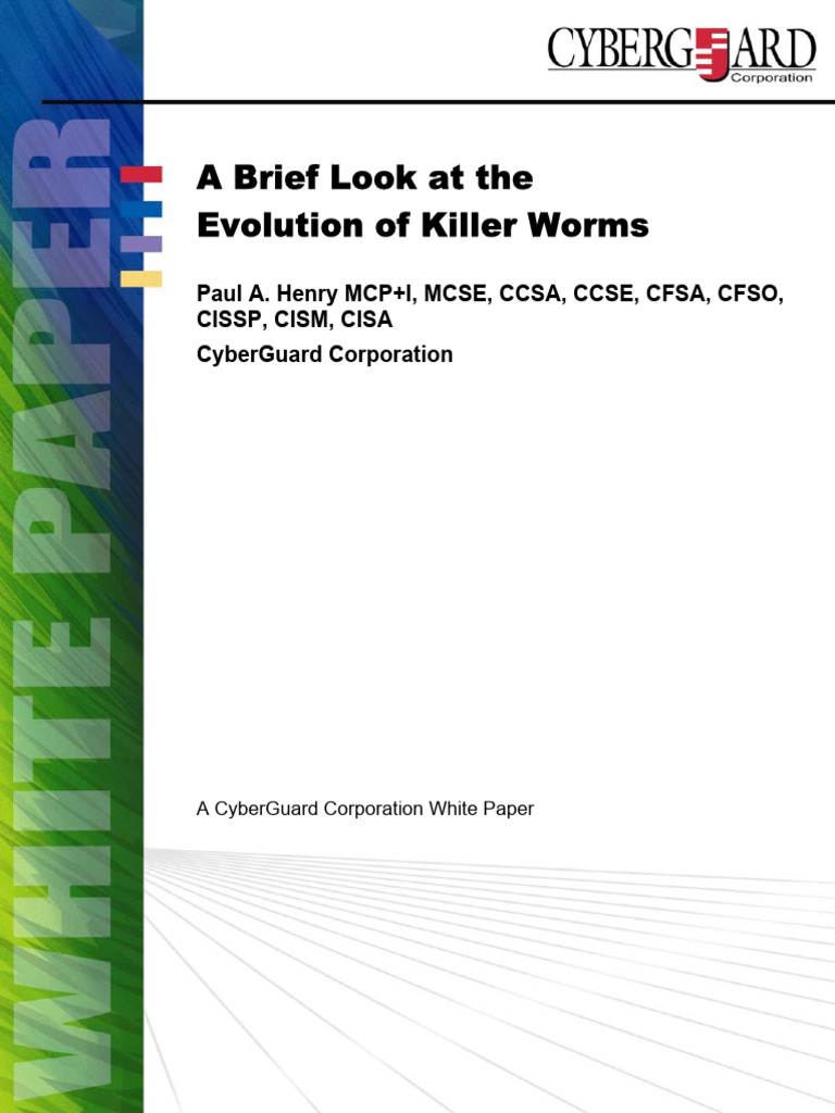 A Brief Look at The Evolution of Killer Worms - CyberGuard Corporation | PDF | Malware | World ...