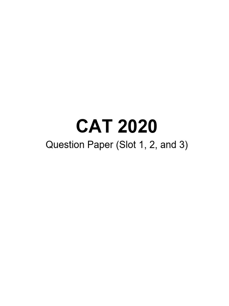 CAT 2020 Question Paper (Slot 1 2 and 3) | PDF | Anarchism | Individualism