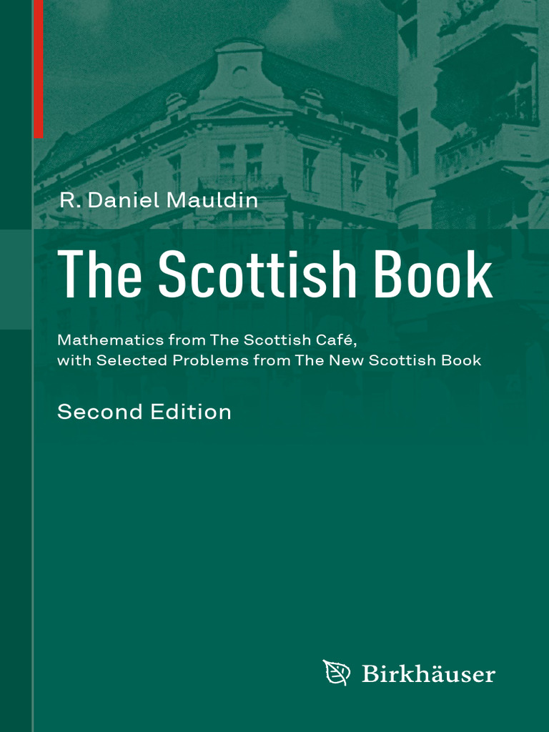 The Scottish Book_ Mathematics From the Scottish Café | PDF | Function ... The Scottish Book_ Mathematics From the Scottish Café | PDF | Function ...