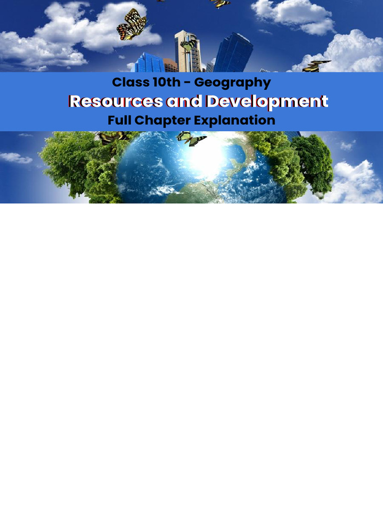 Class 10 Geography: Resources & Development | PDF | Soil | Resource