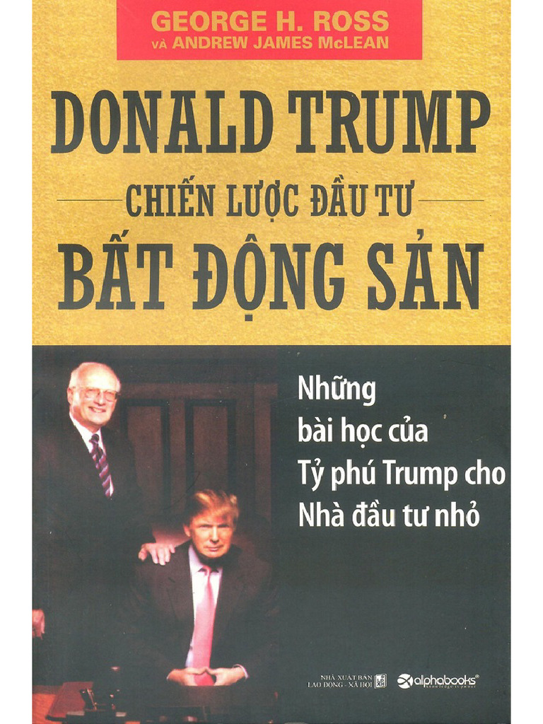 Donald Trump Chien Luoc Dau Tu Bat Dong San - George H. Ross & Andrew ...
