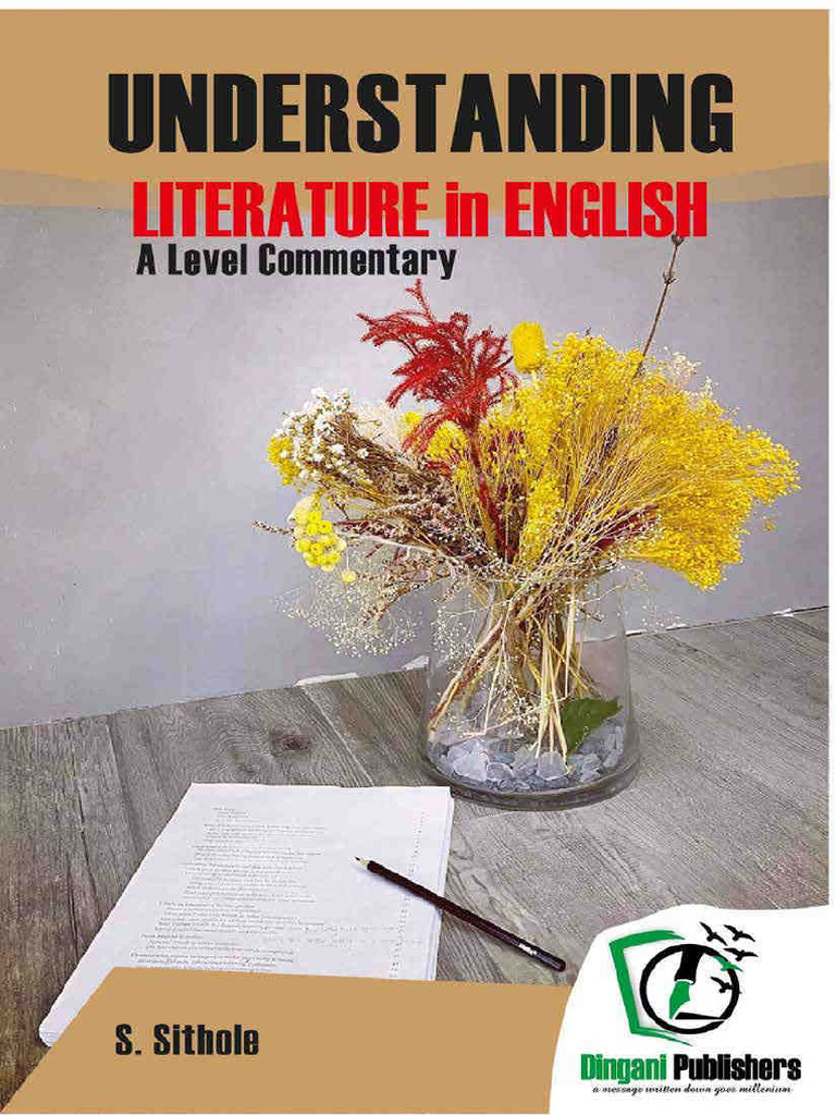 A - Level - Literature - Commentary - Sample by Dylan Simphiwe Ncube ...