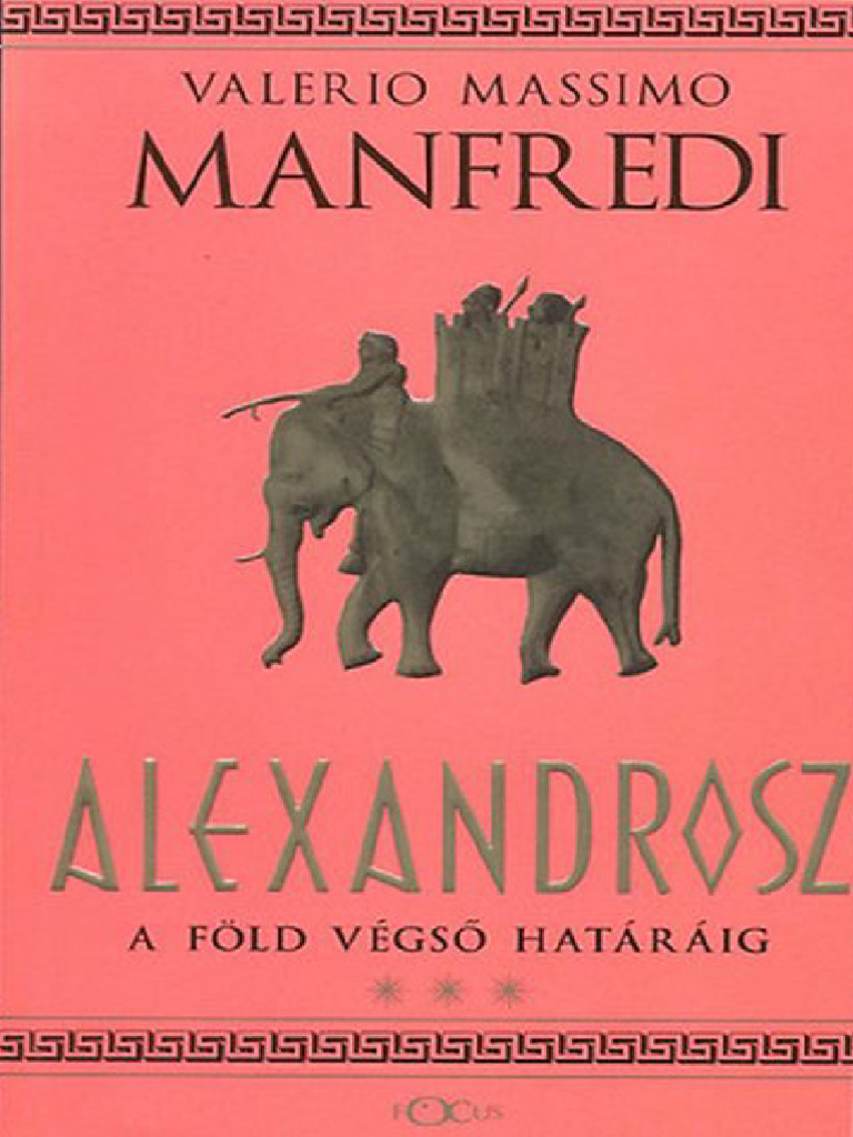 Valerio Massimo Manfredi - A Föld Végső Határáig | PDF