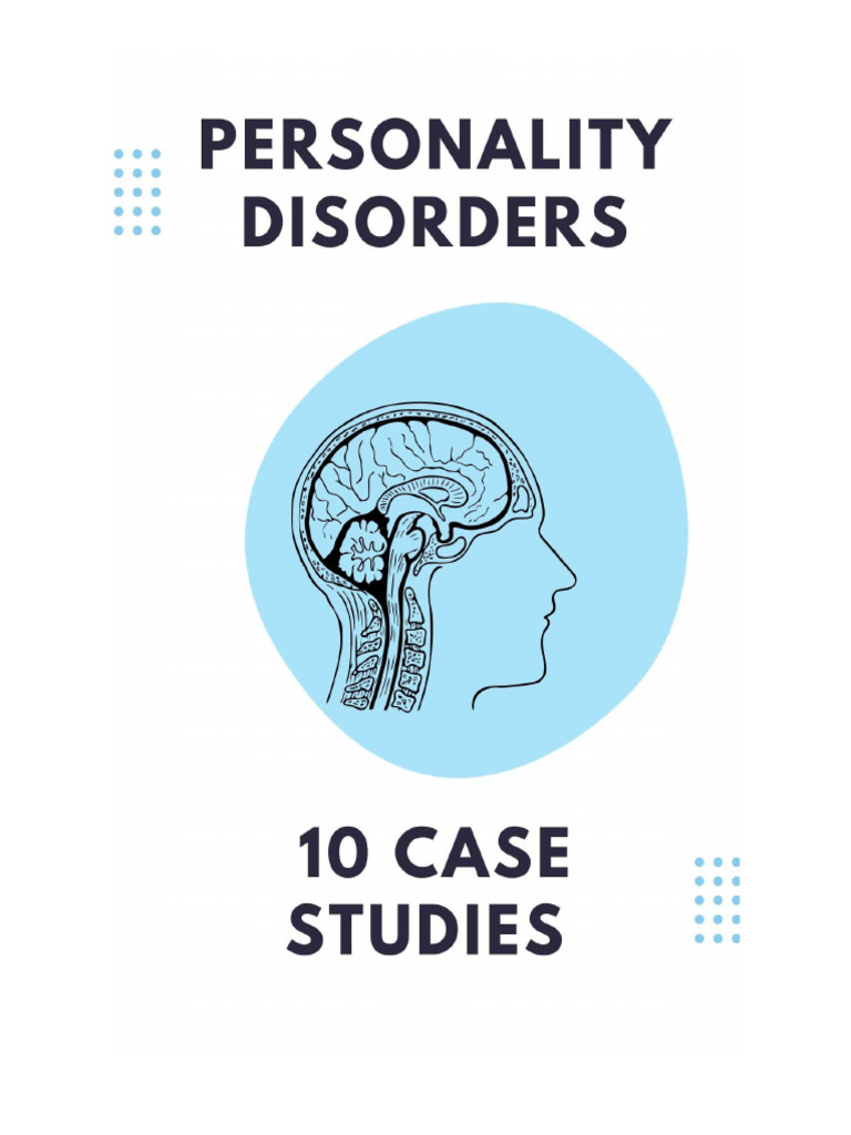 Personality Disorders - Case Studies | PDF | Personality Disorder ...