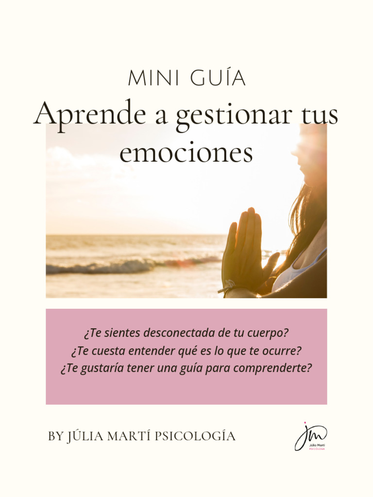 Mini Guia Aprende A Gestionar Tus Emociones Pdf Las Emociones