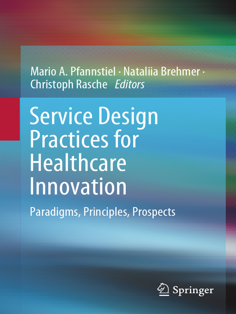 Service Design Practices For Healthcare Innovation | PDF | Innovation ...