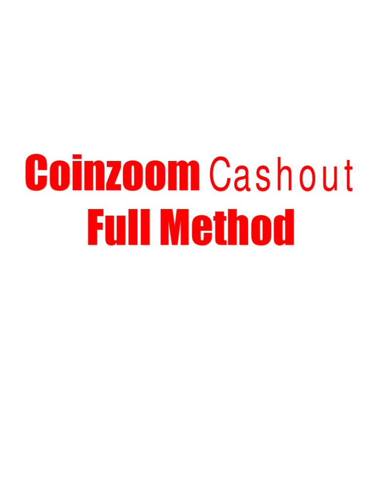 Coinzoom Method 2024 | PDF | Payments | Cyberspace