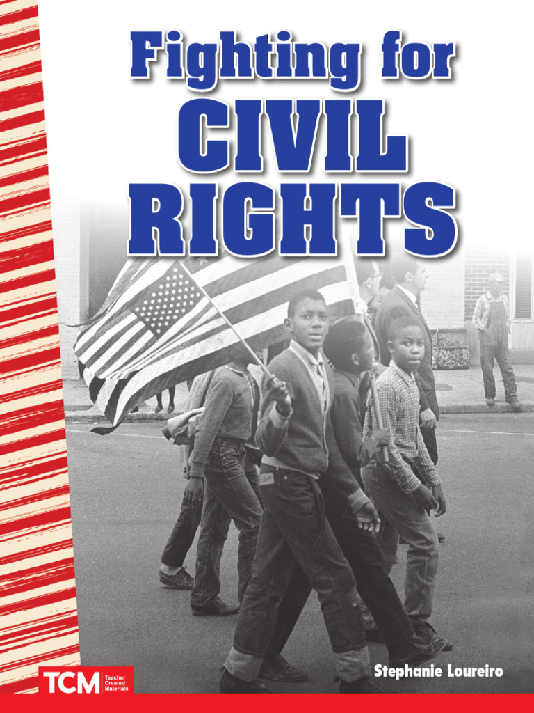 Fighting For Civil Rights | PDF | Human Rights