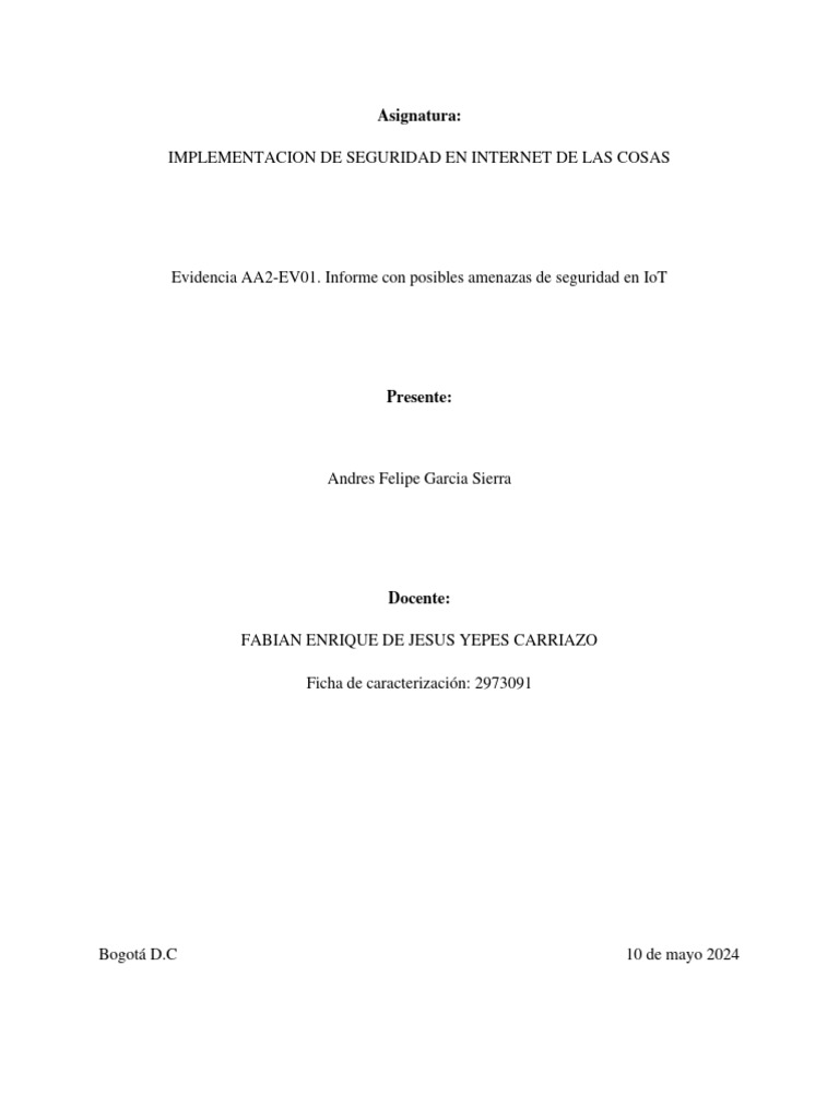 Evidencia AA2 EV01 Informe Con Posibles Amenazas de Seguridad en IoT ... Evidencia AA2 EV01 Informe Con Posibles Amenazas de Seguridad en IoT ...
