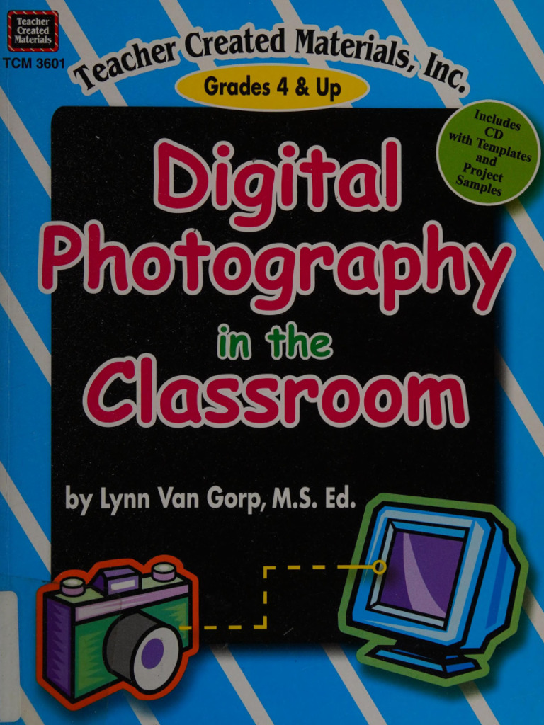 Digital Photography in The Classroom | PDF