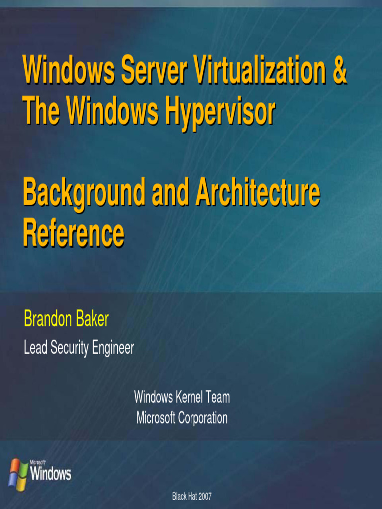 BH07 Baker WSV Hypervisor Achitecture | PDF | Hyper V | Virtual Machine