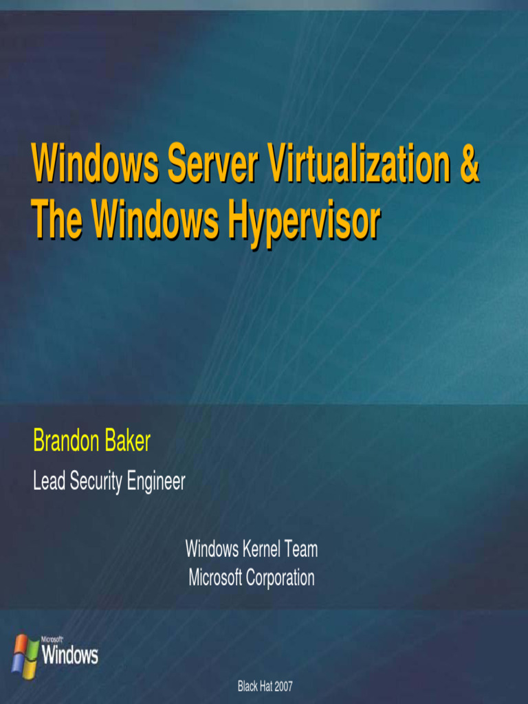 BH07 Baker WSV Hypervisor Security | PDF | Hyper V | Kernel (Operating System)
