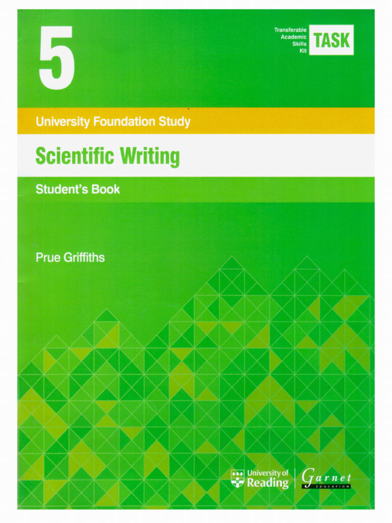 Prue Griffiths. TASK 5 Scientific Writing. Garnet Publishing LTD (2015 ...