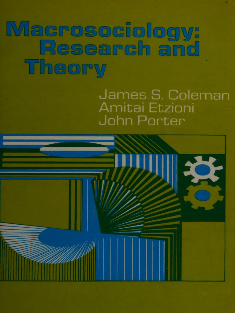 Macrosociology Research and Theory - Coleman, James S - 1970 | PDF ...