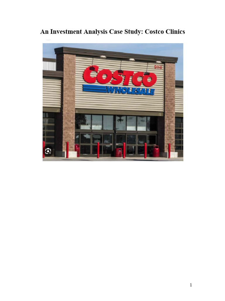 Costco Clinics Investment Analysis | PDF | Net Present Value | Present Value