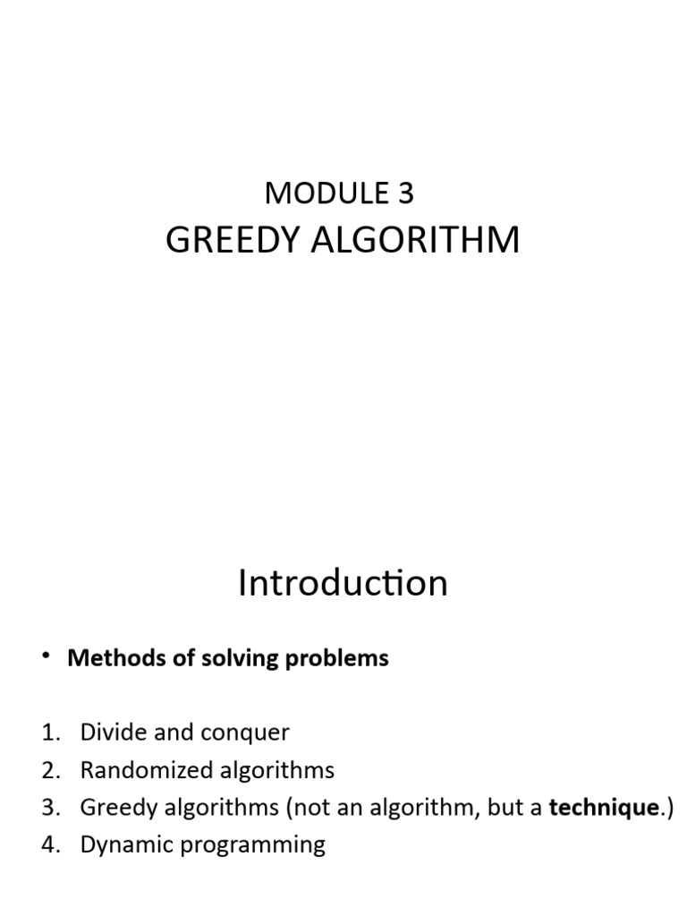 Module 3 Greedy Algorithms | PDF | Mathematical Optimization | Graph Theory Module 3 Greedy Algorithms | PDF | Mathematical Optimization | Graph Theory