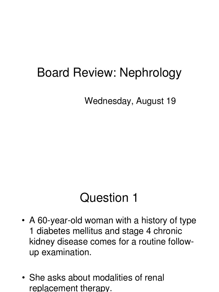 Board Review: Nephrology: Wednesday, August 19 | PDF | Chronic Kidney ...