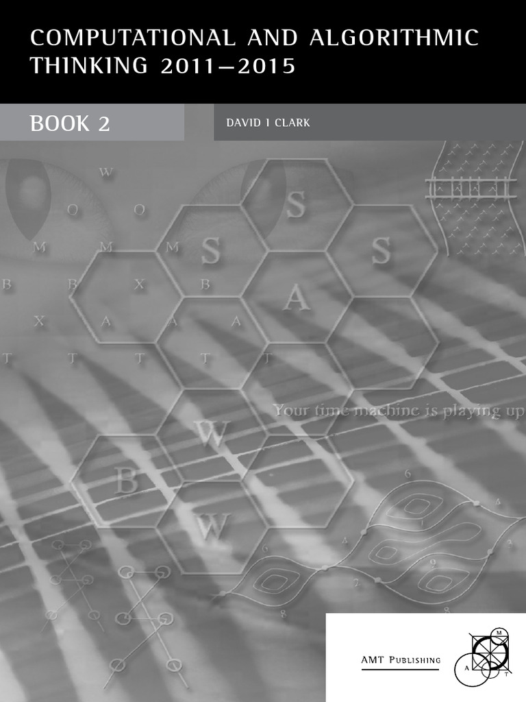 Computational and Algorithmic Thinking | PDF | Algorithms | Curriculum Computational and Algorithmic Thinking | PDF | Algorithms | Curriculum