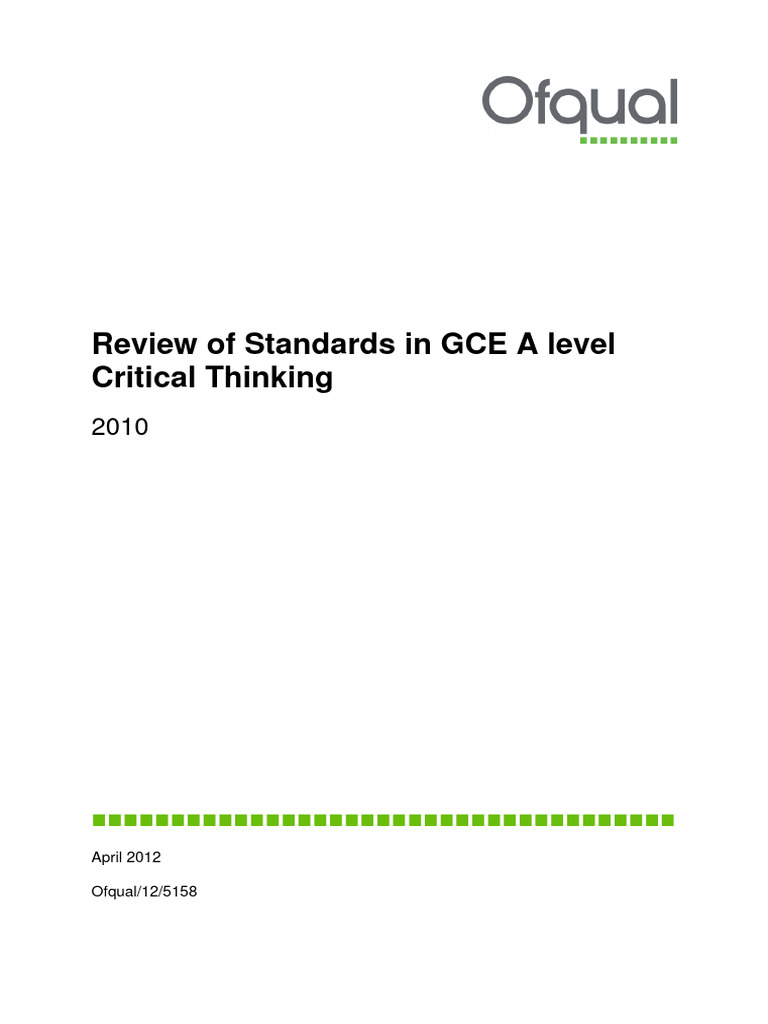 0412 - Ofqual Review of Standards in Gce A Level Critical Thinking ...