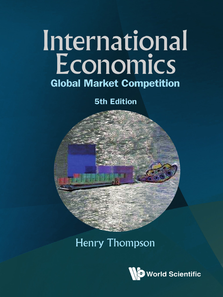 International Economics Global Market Competition (5th Edition) (Henry ...