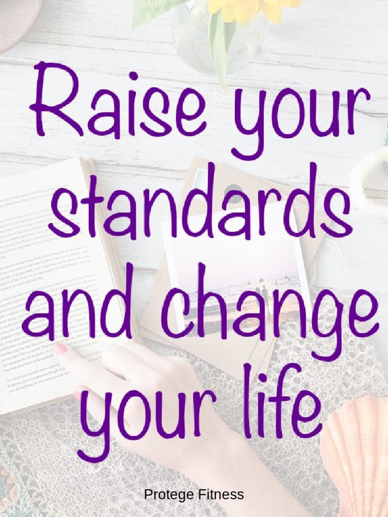 Raise-Your-Standards-/////and-Raise-Your-Life | PDF | Psychology