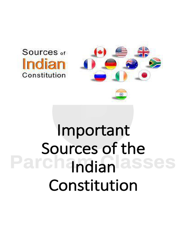 Important Sources of The Indian Constitution - 19374864 - 2023 - 11 ...