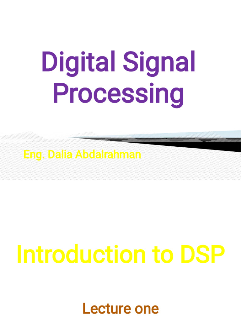 Digital Signal Processing Lec1 | PDF | Digital Signal Processing | Digital To Analog Converter