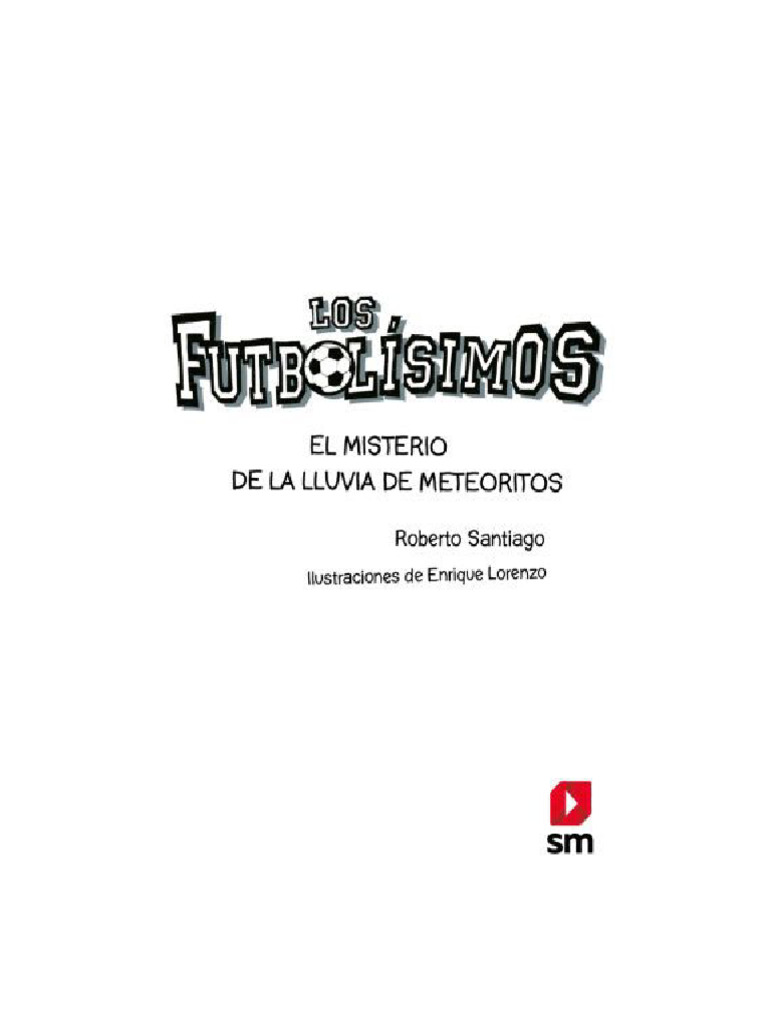 Los Futbolisimos 9 El Misterio de La Lluvia de Meteoritos | PDF