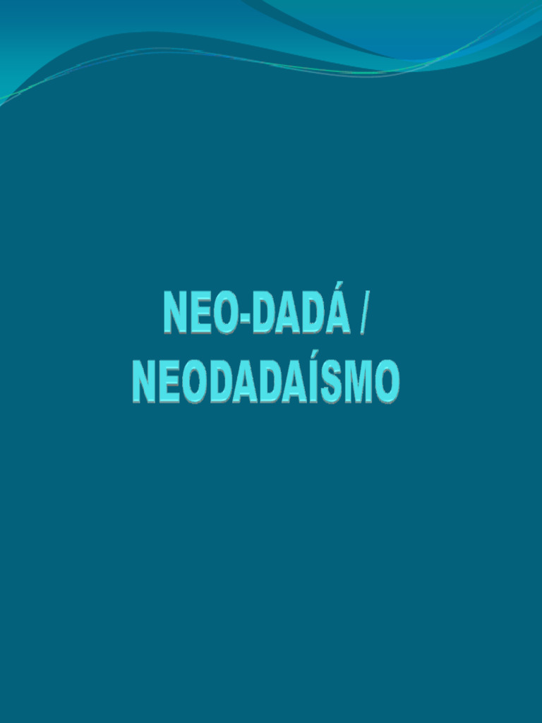Expresionismo Abstracto y Neo-Dadaísmo | PDF | Pinturas | Las artes