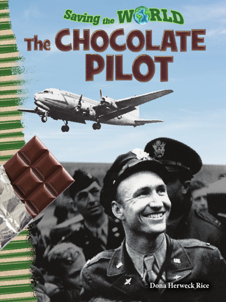 Saving The World - The Chocolate Pilot | PDF