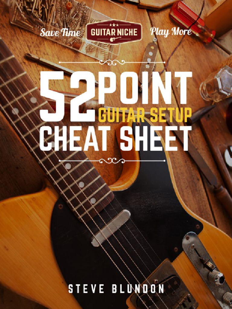 Guitar Niche 52 Point Guitar Setup Cheat Sheet | PDF | Guitars | String ...