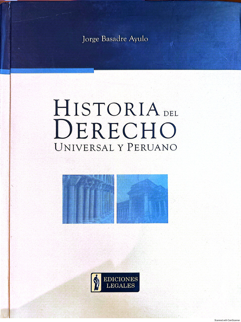 Historia Del Derecho - Jorge Basadre | PDF