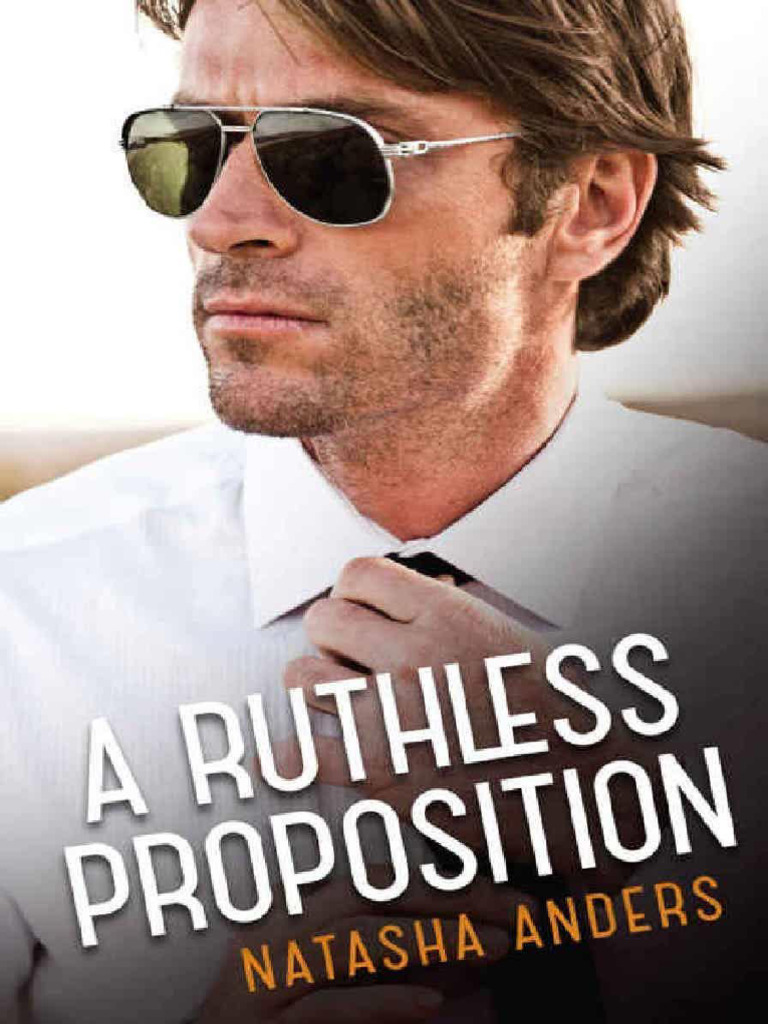A Ruthless Proposition by Natasha Anders | PDF | Mano