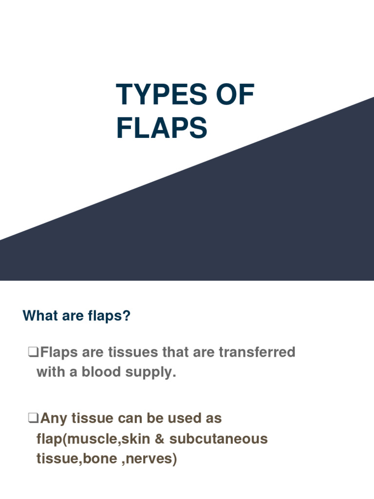 Types and Benefits of Flaps in Surgery | PDF