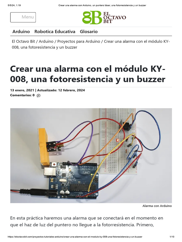 Crear Una Alarma Con Arduino, Un Puntero Láser, Una Fotorresistencia y ... Crear Una Alarma Con Arduino, Un Puntero Láser, Una Fotorresistencia y ...