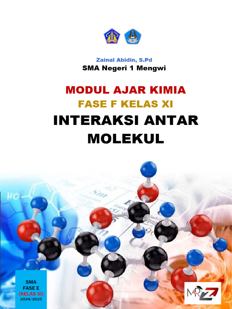 Modul Kimia Fase F Kelas XI TH 24 - F11.5 Interaksi Antar Molekul | PDF