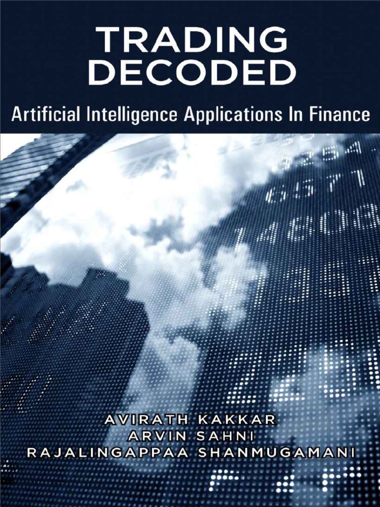 Trading Decoded - Artificial Intelligence Applications in Finance Machine Learning For ...