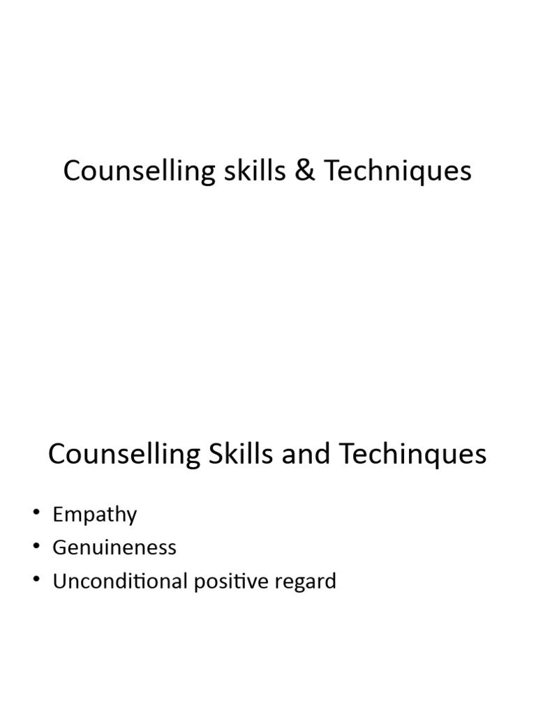 Techniques of Counselling | PDF | Psychotherapy | Empathy