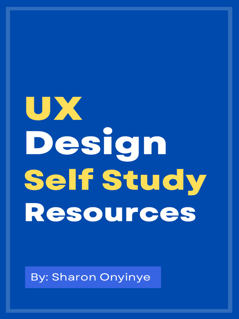 UX Design Self Study Resources | PDF | User Interface Design | User Interface