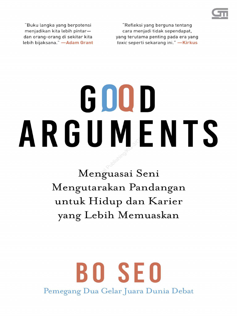Bo SEO - Good Arguments Menguasai Seni Mengutarakan Pandangan Untuk Hidup Dan Karier Yang Lebih ...