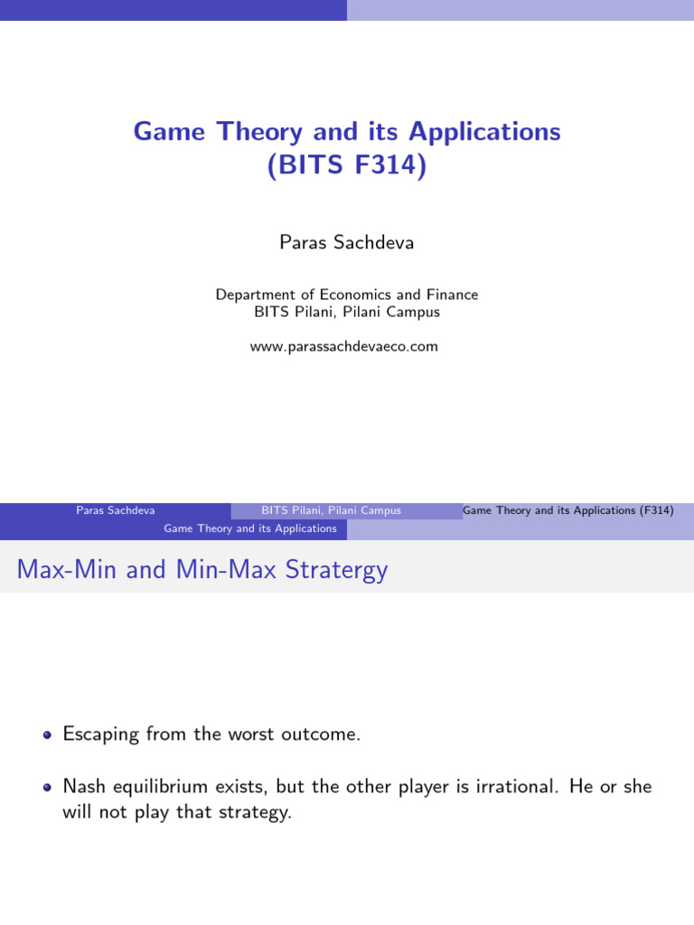 Game Theory and Its Applications (BITS F314) : Paras Sachdeva | PDF ...