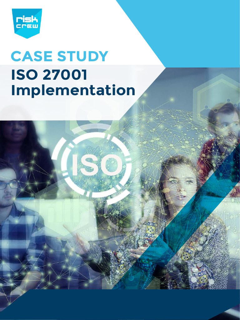 ISO 27001 Case Study | PDF | Vulnerability (Computing) | Computer Security