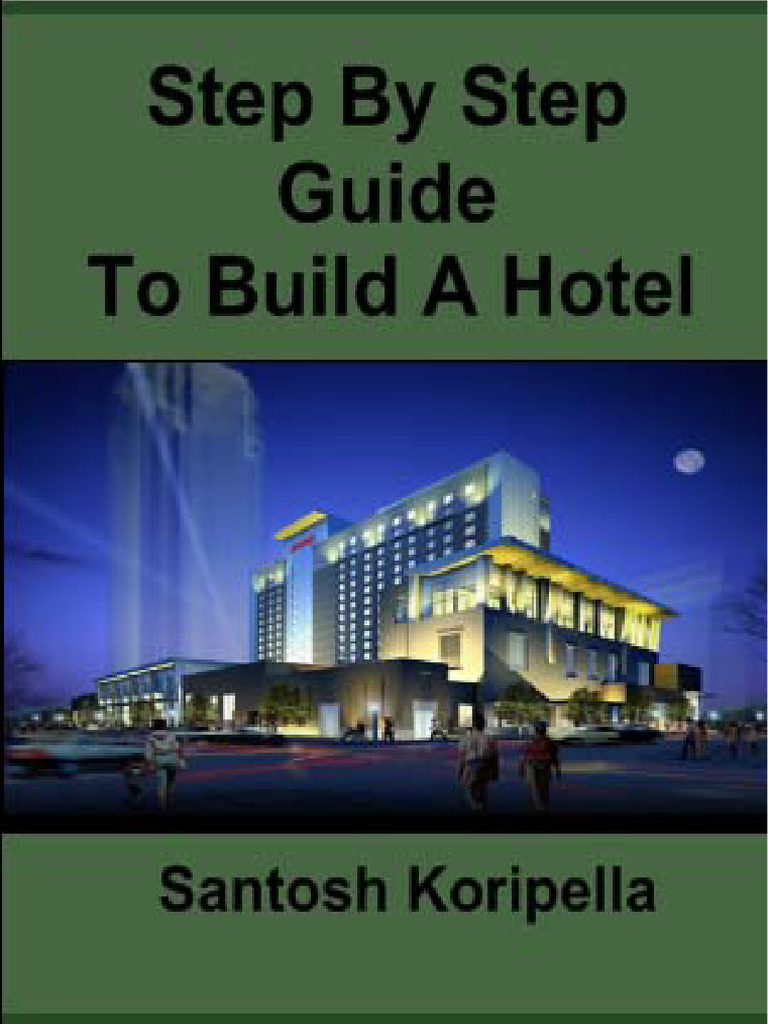 Hotel Development: A Comprehensive Guide | PDF | Feasibility Study | Hotel