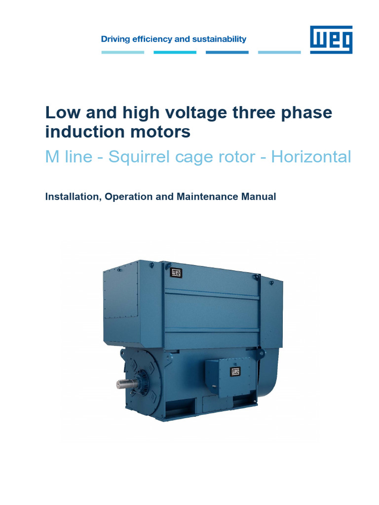 WEG Low and High Voltage Three Phase Induction Motors M Line Squirrel Cage Rotor Horizontal ...