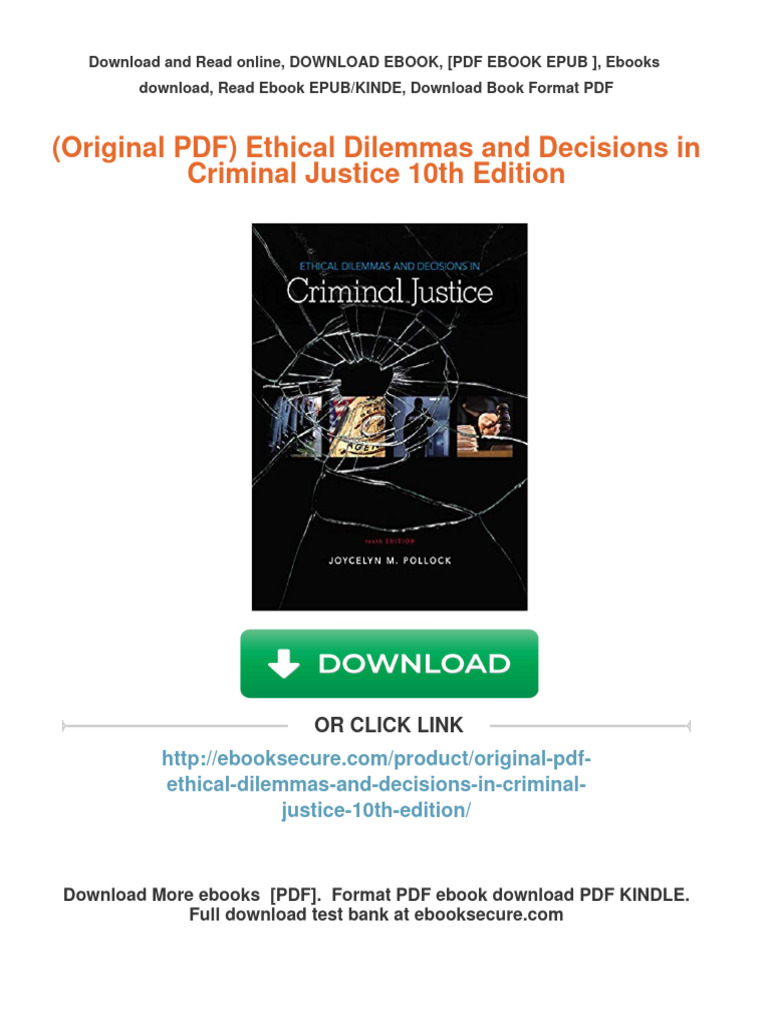 (Original PDF) Ethical Dilemmas and Decisions in Criminal Justice 10th ...