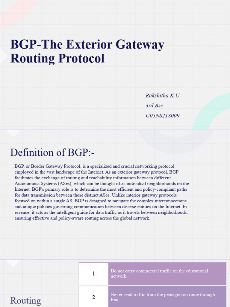 BGP-The Exterior Gateway Routing Protocol: Rakshitha K U 3rd BSC U05NS21S009 | PDF | Routing ...