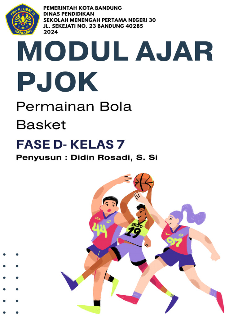 Modul Ajar Permainan Bola Basket PJOK Kelas 7 Fase D Kurikulum Merdeka - Didin Rosadi | PDF