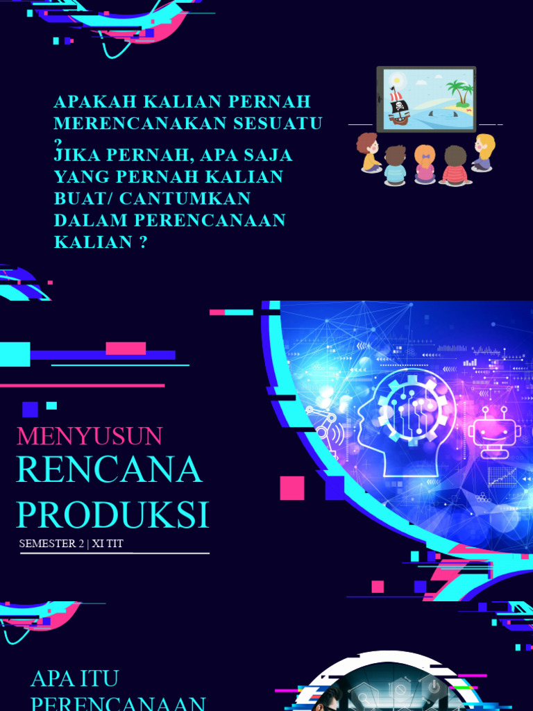 PKK Kelas XI TIT Materi Rencana Produksi | PDF