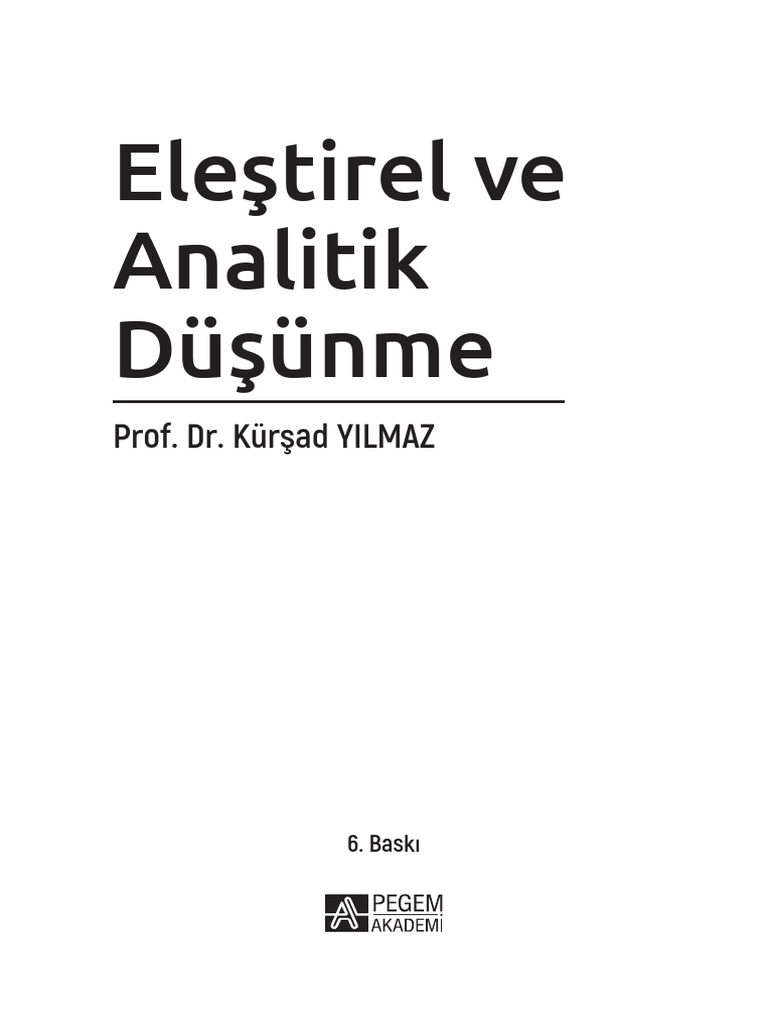 Eleştirel Ve Analitik Düşünme: Prof. Dr. Kürşad YILMAZ | PDF