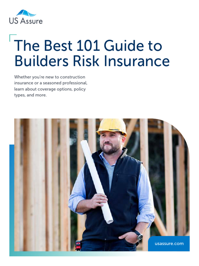 Builders Risk 101 Guide - Feb 2023 | PDF | Insurance | Underwriting